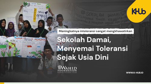 Sekolah Damai, Panduan Menyemai Toleransi Sejak Usia Dini | KHUB - A Knowledge Hub for PCVE ...