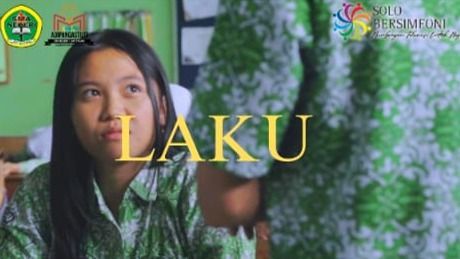 LAKU - FILM PENDEK SMAN 1 JATISRONO dalam Festival SekolahAdipangastuti | KHUB - A Knowledge Hub ...